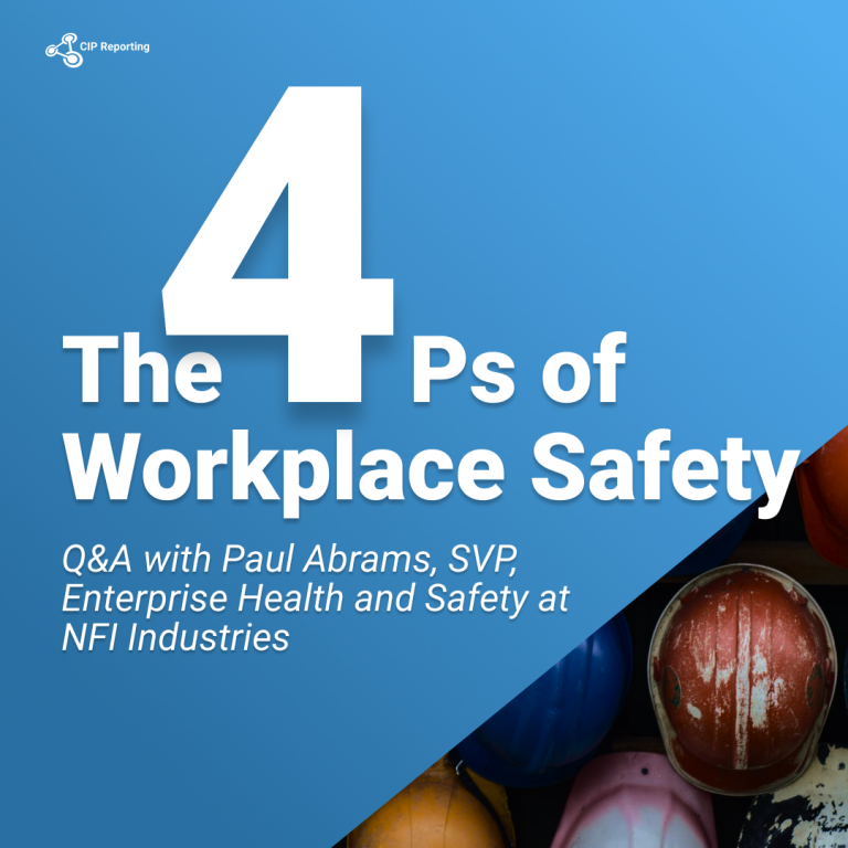 The Four Ps of Workplace Safety: Q&A with Paul Abrams » CIP Reporting